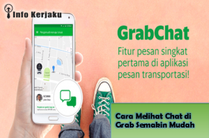 Cara Melihat Chat Di Grab Semakin Mudah, Ini Panduannya! - Tip Kerja