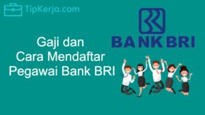 Gaji Pegawai Bank BRI 2024, Dari Teller Hingga Direktur