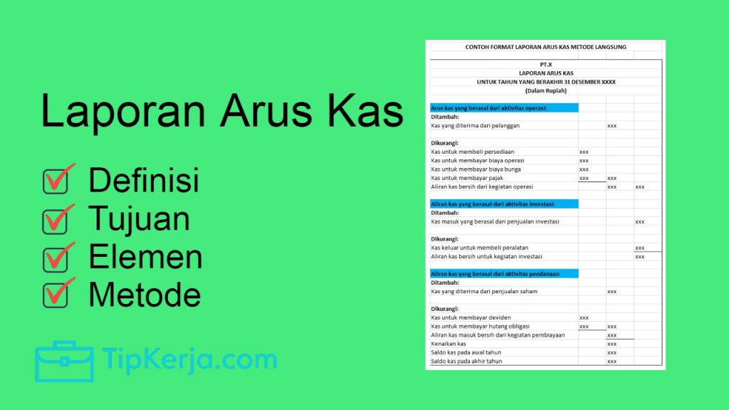 Laporan Arus Kas : Definisi, Metode, Tujuan, & Contoh
